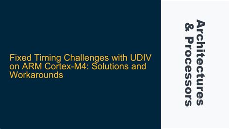 fixed timing challenges with udiv on arm cortex m4 solutions and