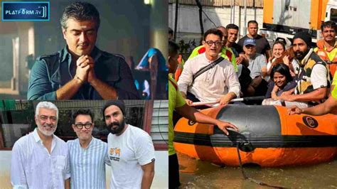 ajith helped aamir khan and vishnu vishal மழை வெள்ளத்தில் சிக்கி தவித்தவர்களுக்கு உதவிய தல