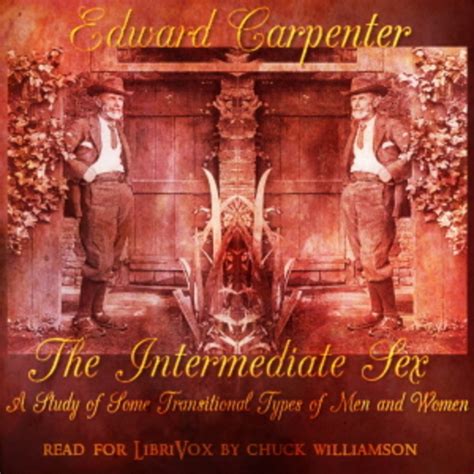 The Intermediate Sex Edward Carpenter Free Download Borrow And The Intermediate Sex Edward Carpenter Free Download Borrow And
