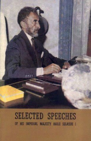 Selected Speeches Of Haile Selassie Haile Selassie 9781890358013