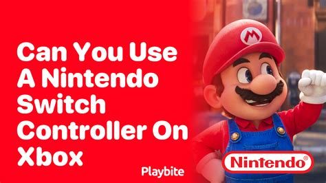 Can You Use A Nintendo Switch Controller On Xbox Playbite