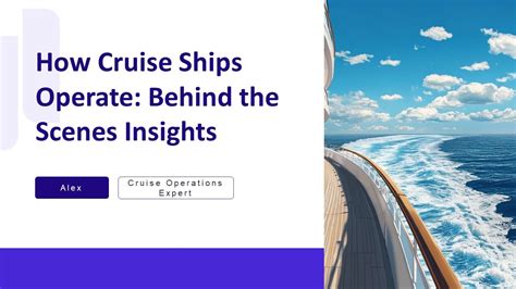 How Cruise Ships Operate Behind The Scenes Insights Ppt Demonstration At