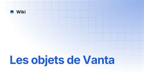 Les Objets De Vanta Wiki