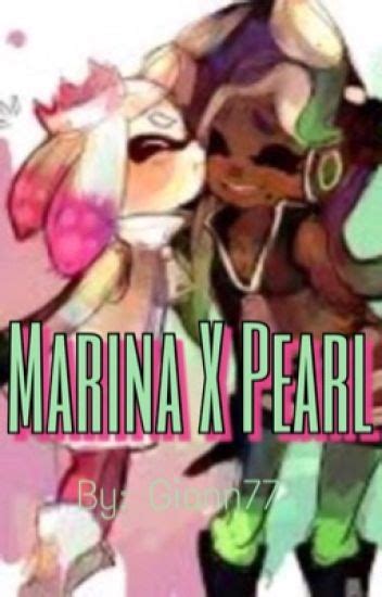 Splatoon Marina X Pearl Giann77 Wattpad