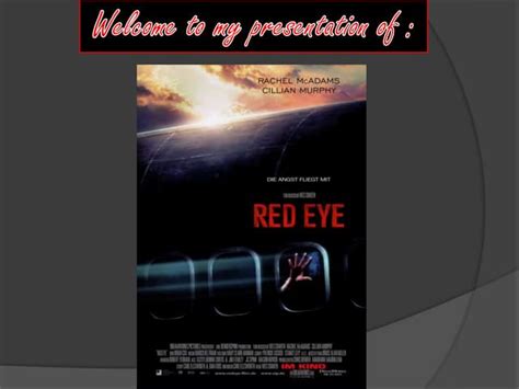 Final Red Eye Presentation 111 Pptx