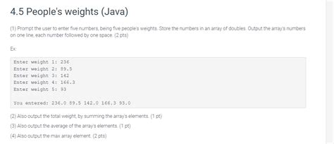 Solved 45 Peoples Weights Java 1 Prompt The User To