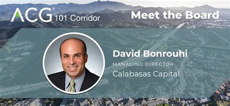 Meet The Board David Bonrouhi Managing Director Calabasas Capital Acg 101 Corridor