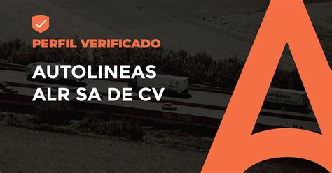 Autolineas Alr Sa De Cv Transportista Verificado En Monterrey Nuevo