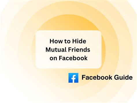 How To Hide Mutual Friends On Facebook Pureprivacy