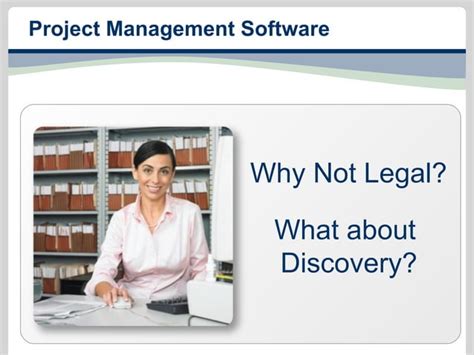 Bringing Project Management Precision To The Ediscovery Process Ppt