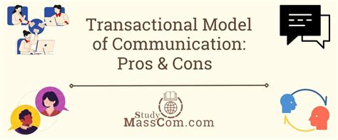 Transactional Model Of Communication Pros And Cons StudyMassCom