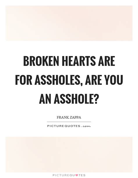Asshole Quotes Asshole Sayings Asshole Picture Quotes Page 2