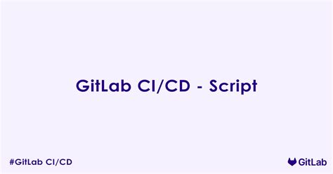 gitlab ci cd script ckdbtech