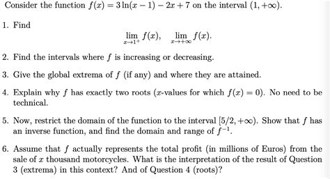 Solved Consider The Function Fx3lnx−1−2x7 On The