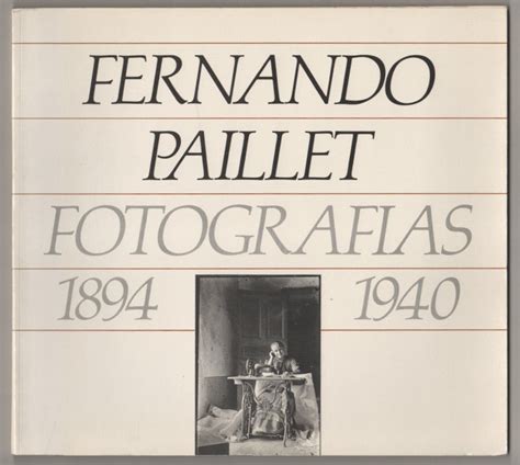 Fernando Paillet Fotografias 1894 1940 By Paillet Fernando 1987 Jeff Hirsch Books Abaa