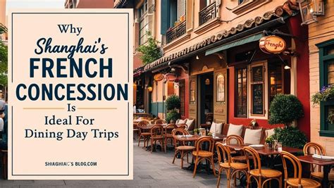 Jusha Why Shanghais French Concession Is Ideal For Dining Day Trips