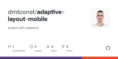 Github Dmtconstadaptive Layout Mobile Project With Adaptive