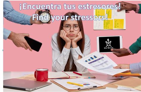 Identificar Las Causas Del Estrés Identifying Your Stressors