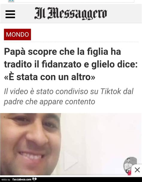 Papà Scopre Che La Figlia Ha Tradito Il Fidanzato E Glielo Dice