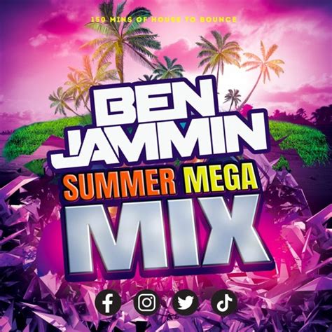 Stream Ben Jammin Summer Mega Mix By Ben Jammin Listen Online For