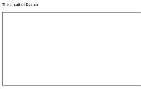 Solved EXPERIMENT D LATCH METHODOLOGY Start PRE LAB Chegg