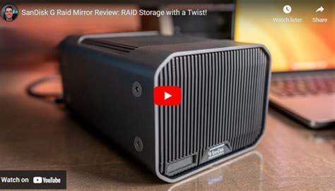 Sandisk G Raid Mirror Review Raid Storage With A Twist Broadfield News