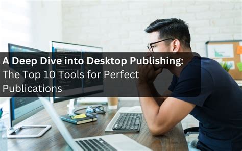 Power Up Your Design Workflow Top Desktop Publishing Tools