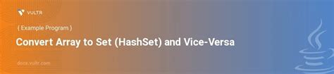 java program to convert array to set hashset and vice versa vultr docs