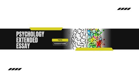 Ib Psychology Extended Essay Topics Topic Suggestions
