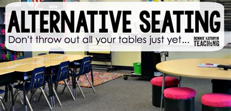 Alternative Seating Dont Throw Out All Your Tables Just Yet