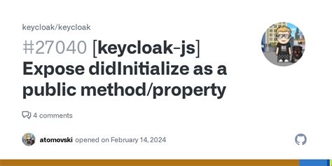 Keycloak Js Expose DidInitialize As A Public Method Property Issue Keycloak