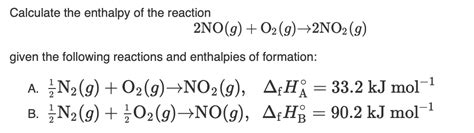 Solved Calculate The Enthalpy Of The Reaction Chegg