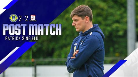 Post Match Pat Sinfield Hertford Town 2 2 Hadley Fc Tuesday 13th August Mens Youtube