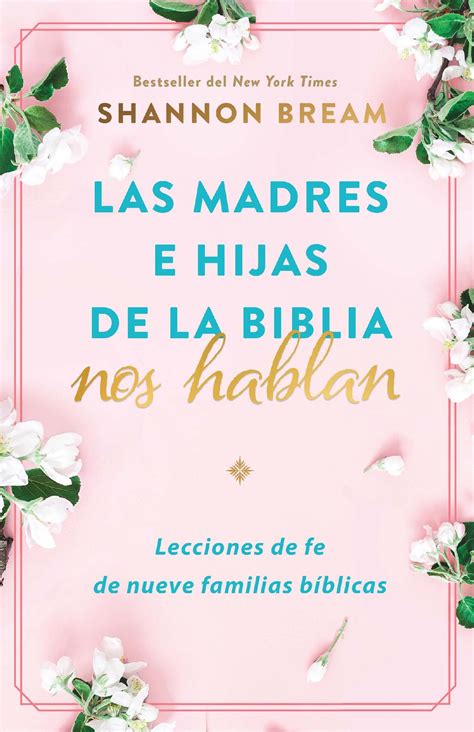 Madres E Hijas De La Biblia Hablan The Mothers And Daughters Of The