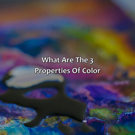 What Are The 3 Properties Of Color Branding Mates