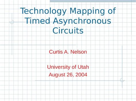 Ppt Technology Mapping Of Timed Asynchronous Circuits Dokumentips