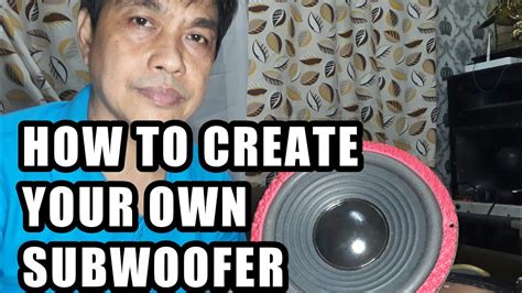 how to create your own subwoofer youtube