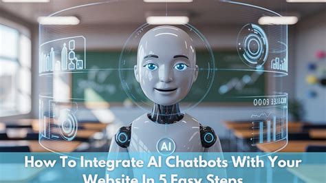 How To Integrate Ai Chatbots With Your Website In 5 Easy Steps