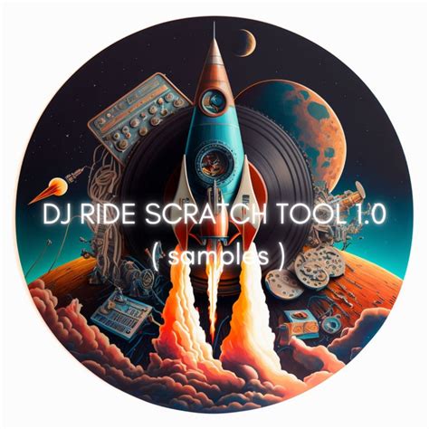 Scratch Tool 10 Scratch Samples Only Dj Ride