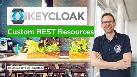 Keycloak Implementing Custom REST Resources Niko Köbler Experte für Keycloak IAM SSO