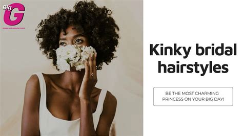 15 Kinky Bridal Hairstyles For Your Big Day