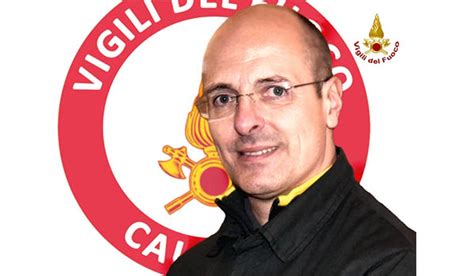 Calabria Davide Pozzi Nominato Nuovo Dirigente Del Soccorso Pubblico Dei Vigili Del Fuoco