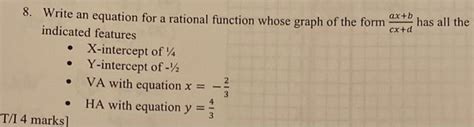 Solved 8 Write An Equation For A Rational Function Whose