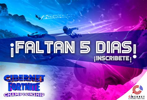 Cibernet ¡faltan 5 Días Para El Cibernet Fortnite