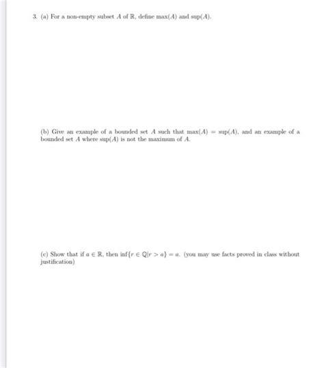 Solved 3 A For A Non Empty Subset A Of R Define Maxa