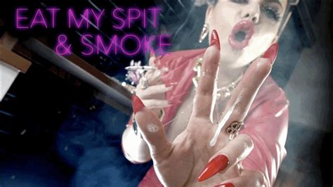 Eat My Spit And Smoke Anouschka Femme Fatale