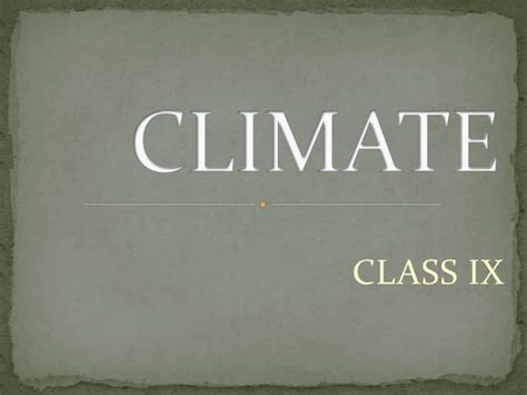 Climate Class 9 Pptx