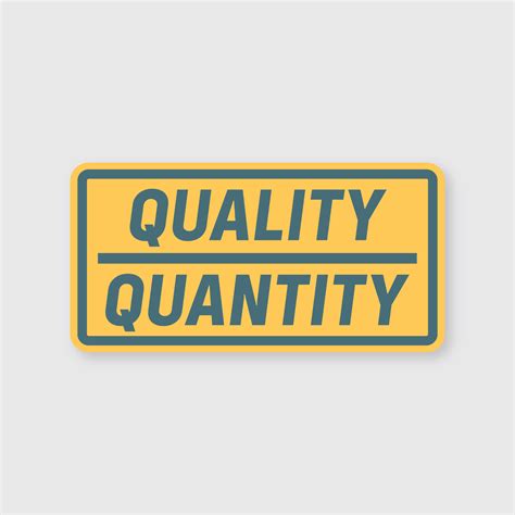 Quality Over Quantity Sticker Pike Street Press