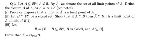 solved q 3 let a⊆rn a ∅ by a we denote the set of all