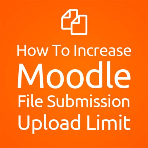 How To Set Assignment Upload Limit In Moodle Colour My Learning